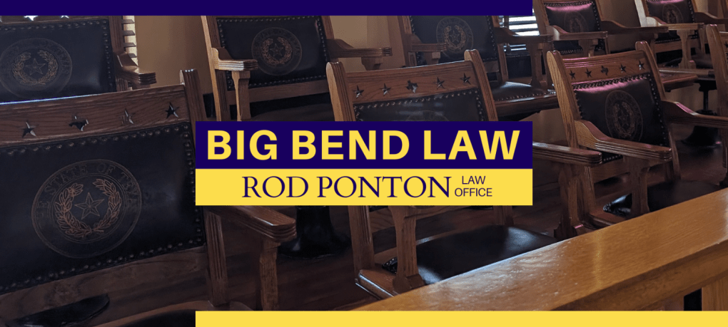 Big Bend Law – Rod Ponton Law Office